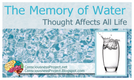 The Memory of Water - Thought Affects All Life - Consciousness Project
